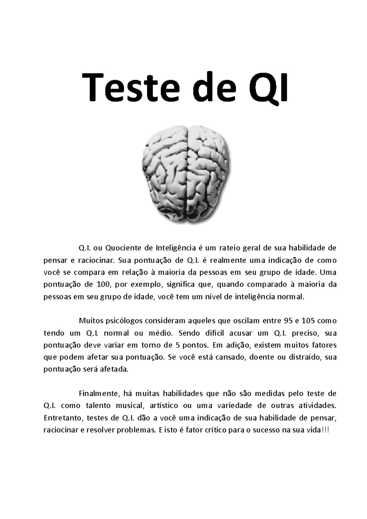 Teste-de-QI - Teste - Teste de QI Q. ou Quociente de Inteligência é um ...