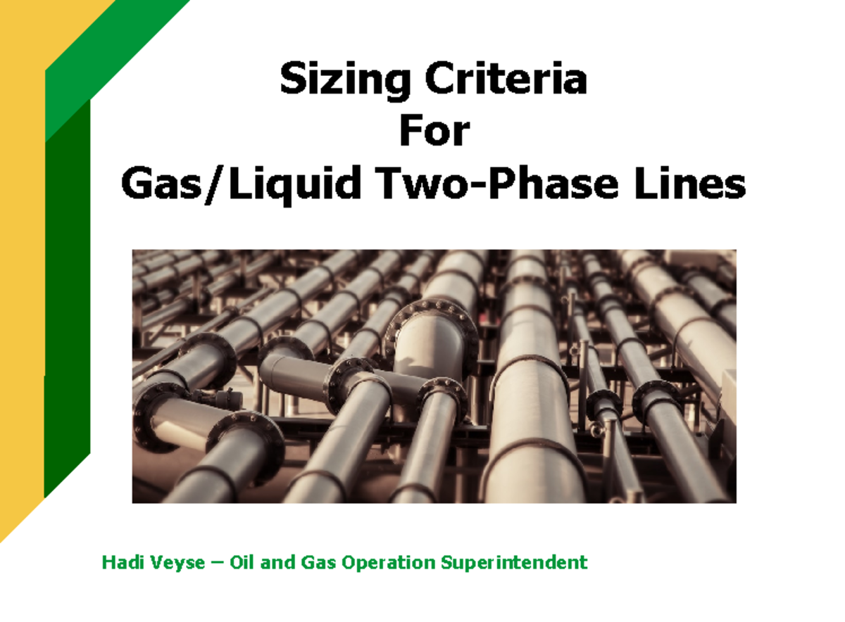 Sizing Criteria for Gas/Liquid Two-Phase Lines: API RP 14E & ISO 13703 ...