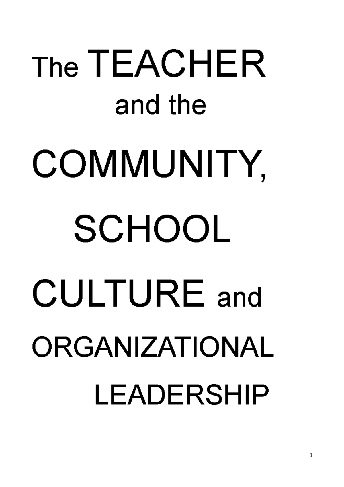 Module - Lecture Notes 1-11: Teacher, Community & School Leadership ...