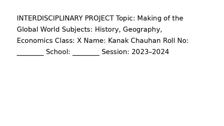 Interdisciplinary Project: Making of the Global World (Class X) - Studocu