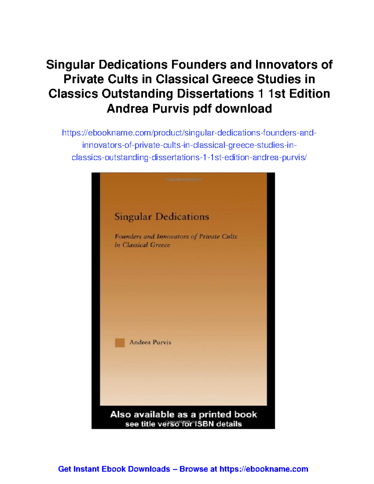 Singular Dedications: Founders & Innovators of Private Cults in ...