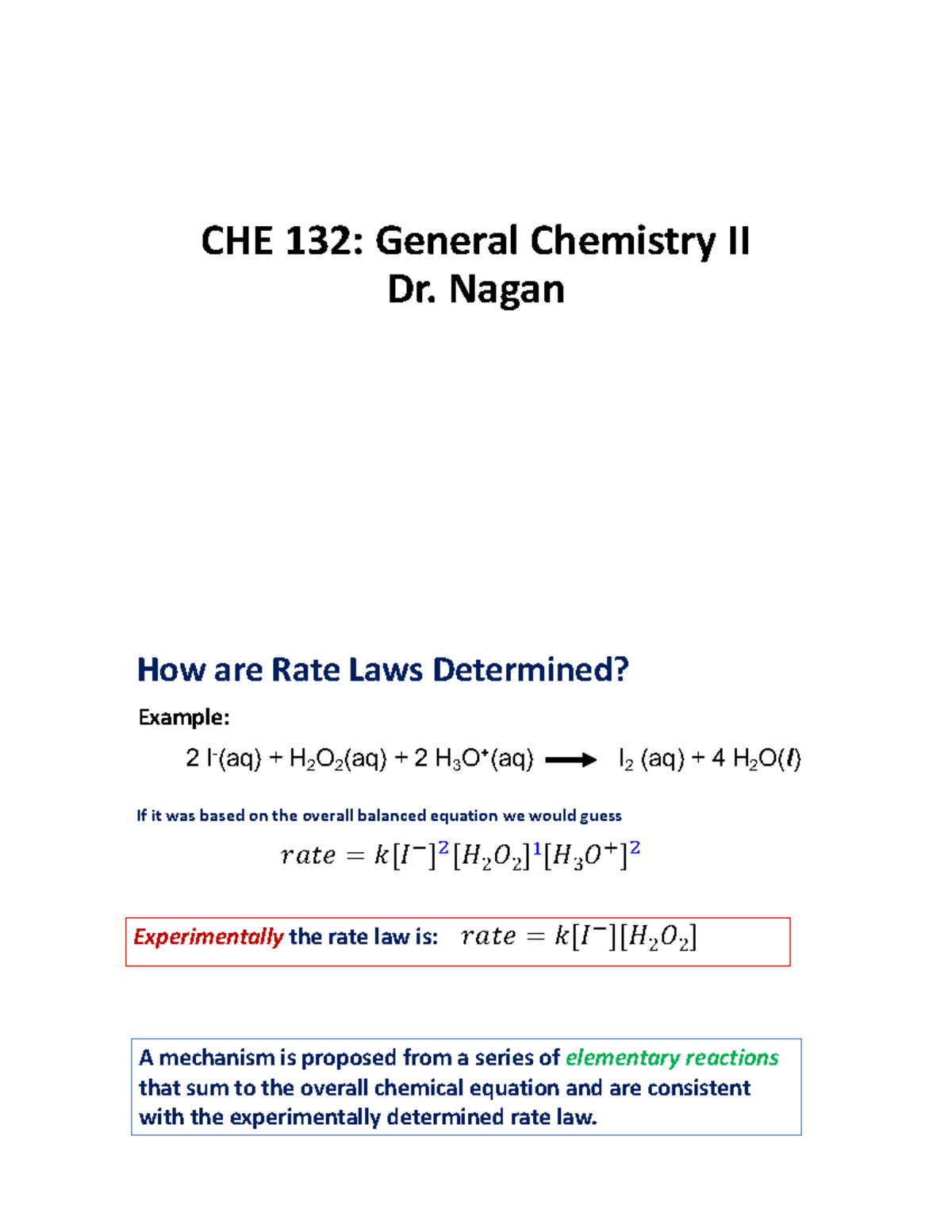 CHE 132: Rate Laws & Reaction Mechanisms Lecture Notes - Studocu