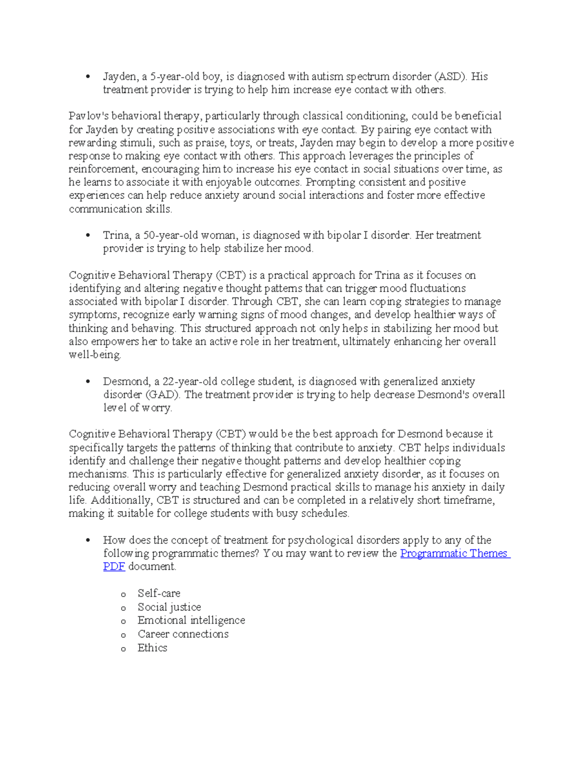 PSY 215 5-1 Discussion: Treatment Approaches for Psychological ...