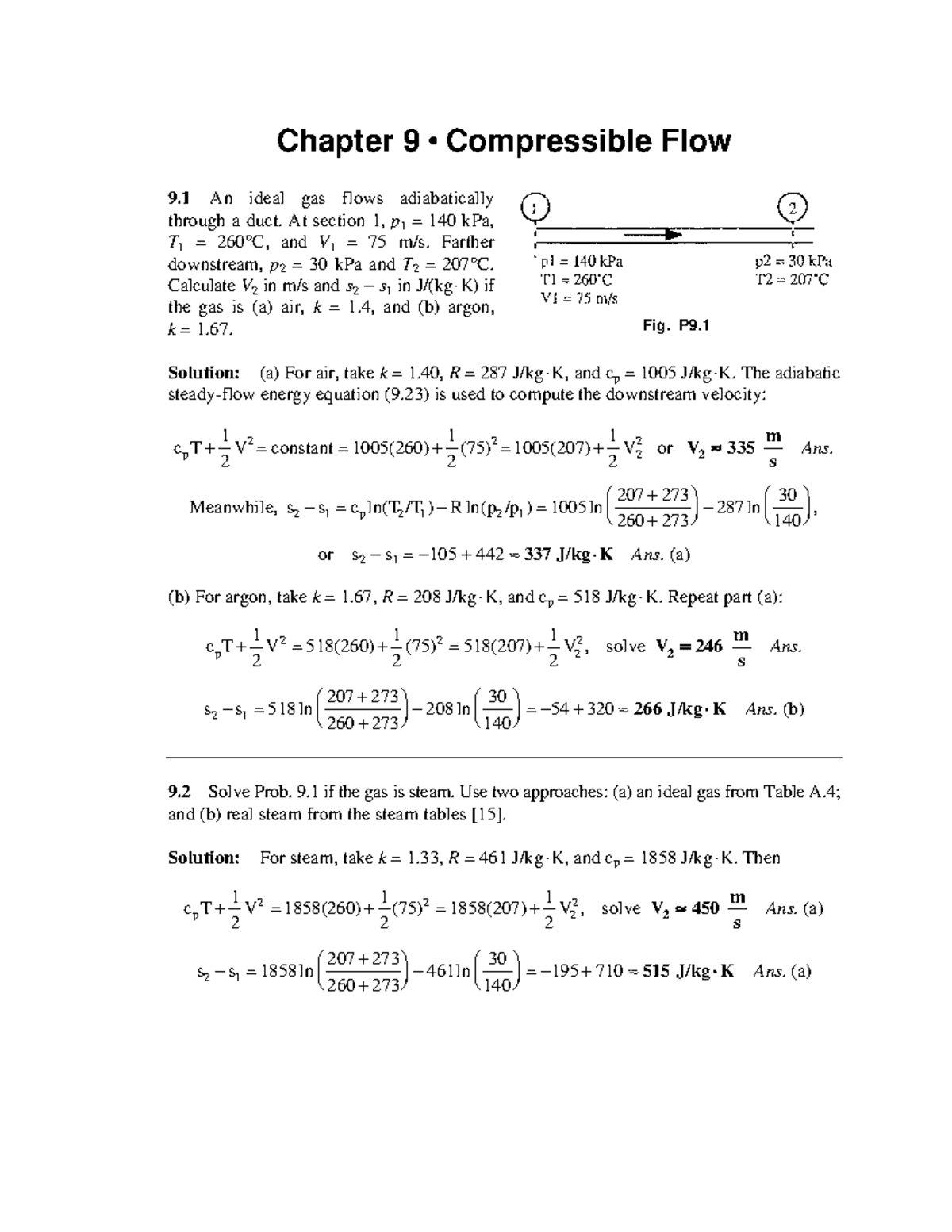 Chapter 9 • Compressible Flow - Chapter 9 • Compressible Flow 9 An ideal gas flows adiabatically ...