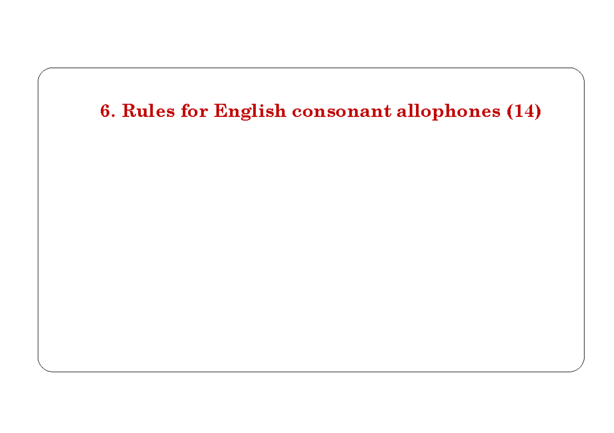 14 Rules for English Consonant Allophones - Lecture 4 - Studocu