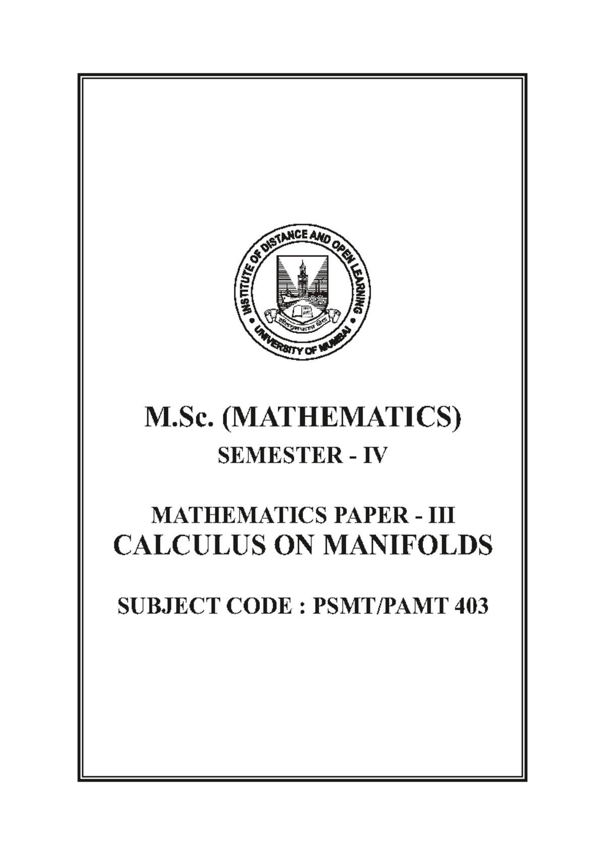 Calculus on Manifolds: M.Sc. Mathematics PSMT/PAMT 403 Study Notes ...