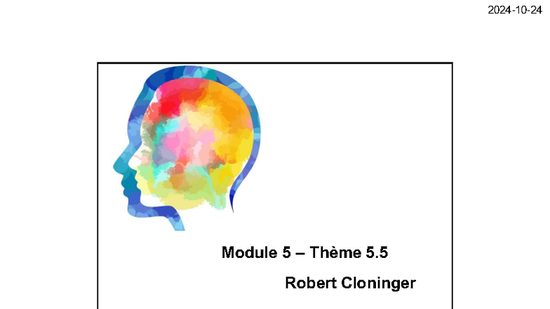 Modèle Biosocial de Cloninger: Tempéraments et Caractères (Module 5 ...