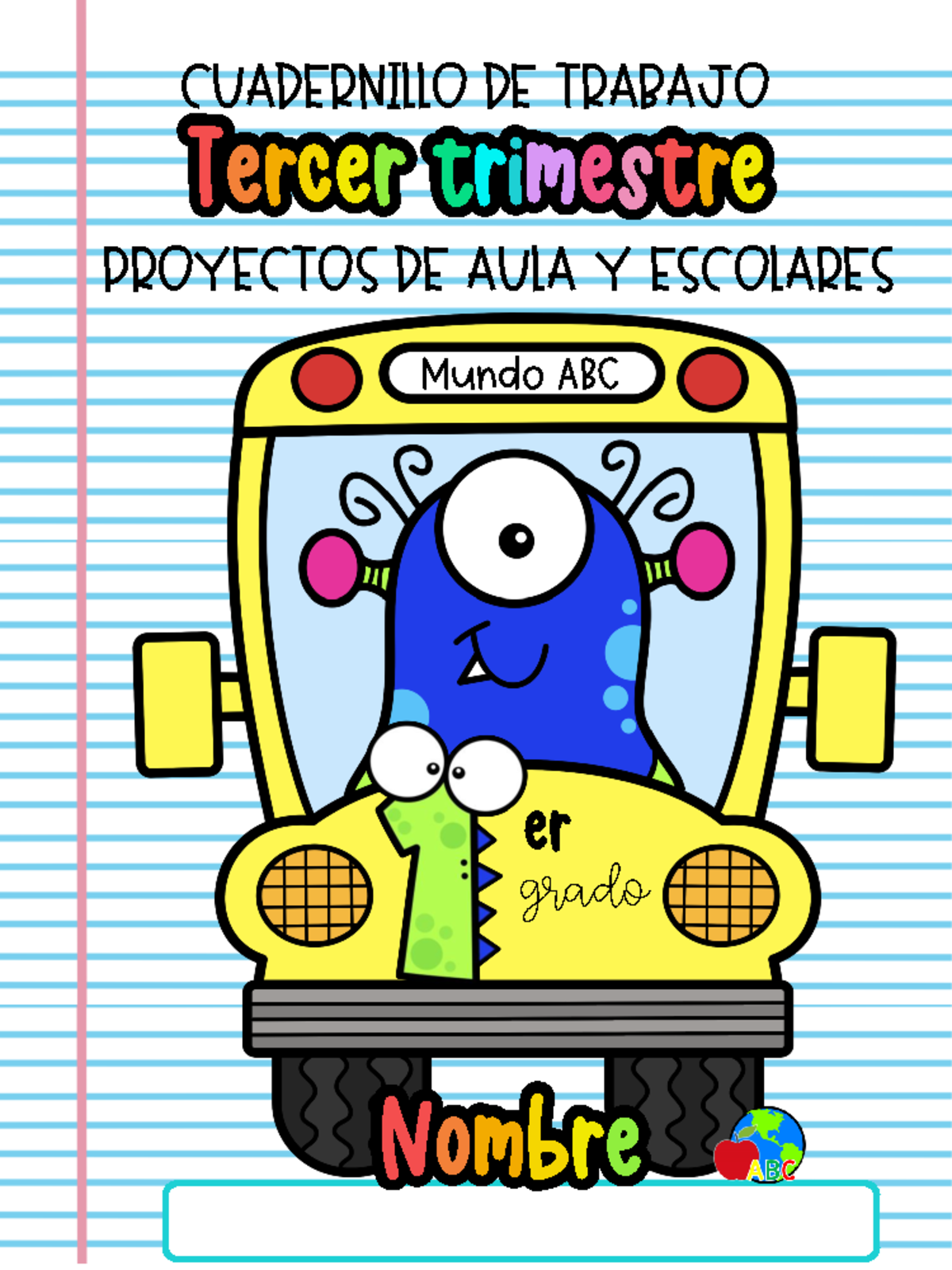 Mundo ABC 3 - Tercer Trimestre: Proyecto de Lenguaje y Actividades ...