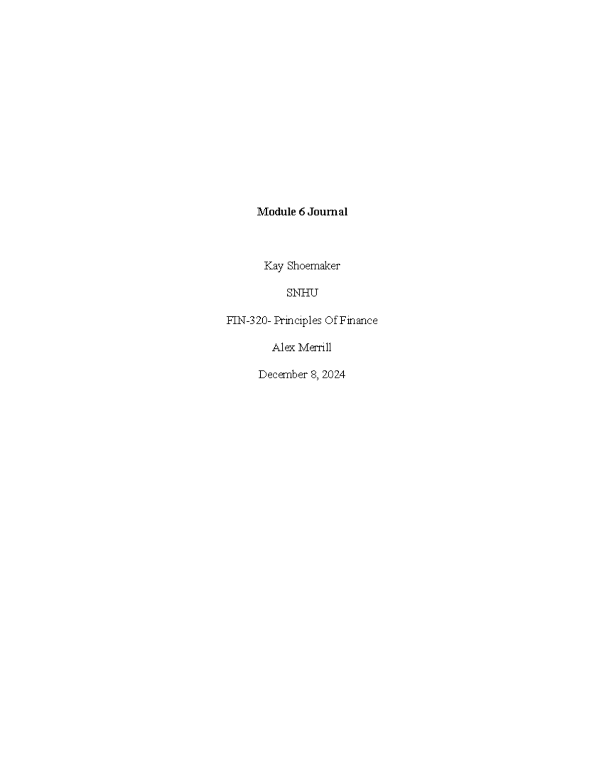 FIN-320 Module 6 Journal: Understanding Financial Risks in Investing ...
