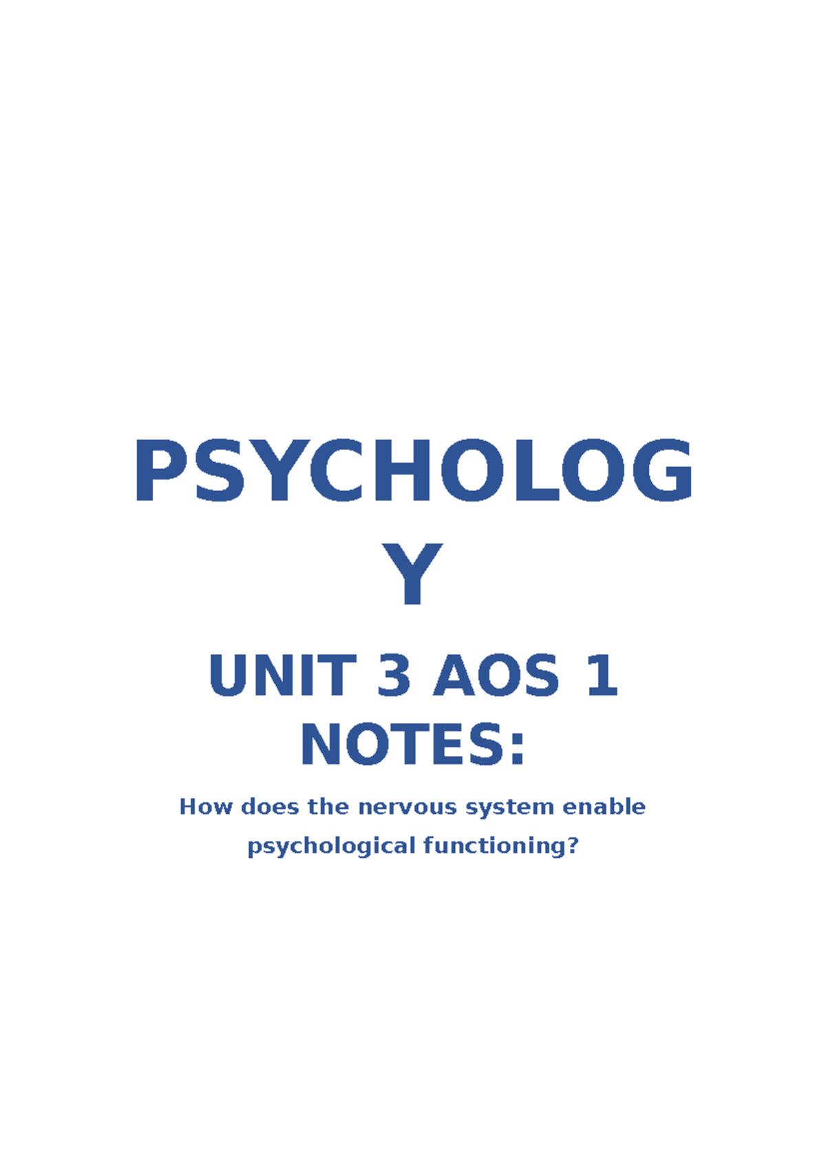 Psychology Unit 3 AOS 1: Nervous System & Psychological Functioning ...