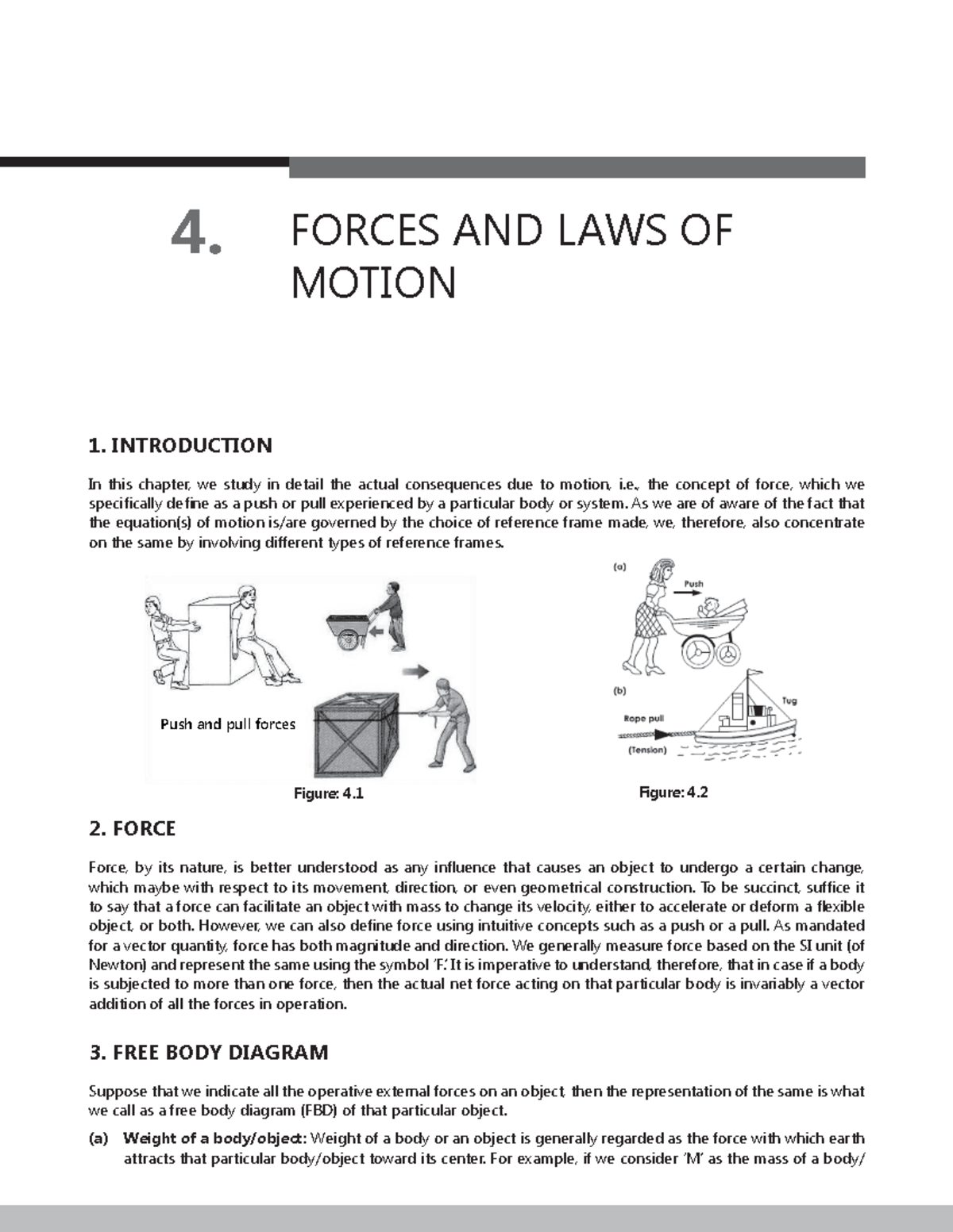 Force laws of motion - 4. FORCES AND LAWS OF MOTION 1. INTRODUCTION In ...