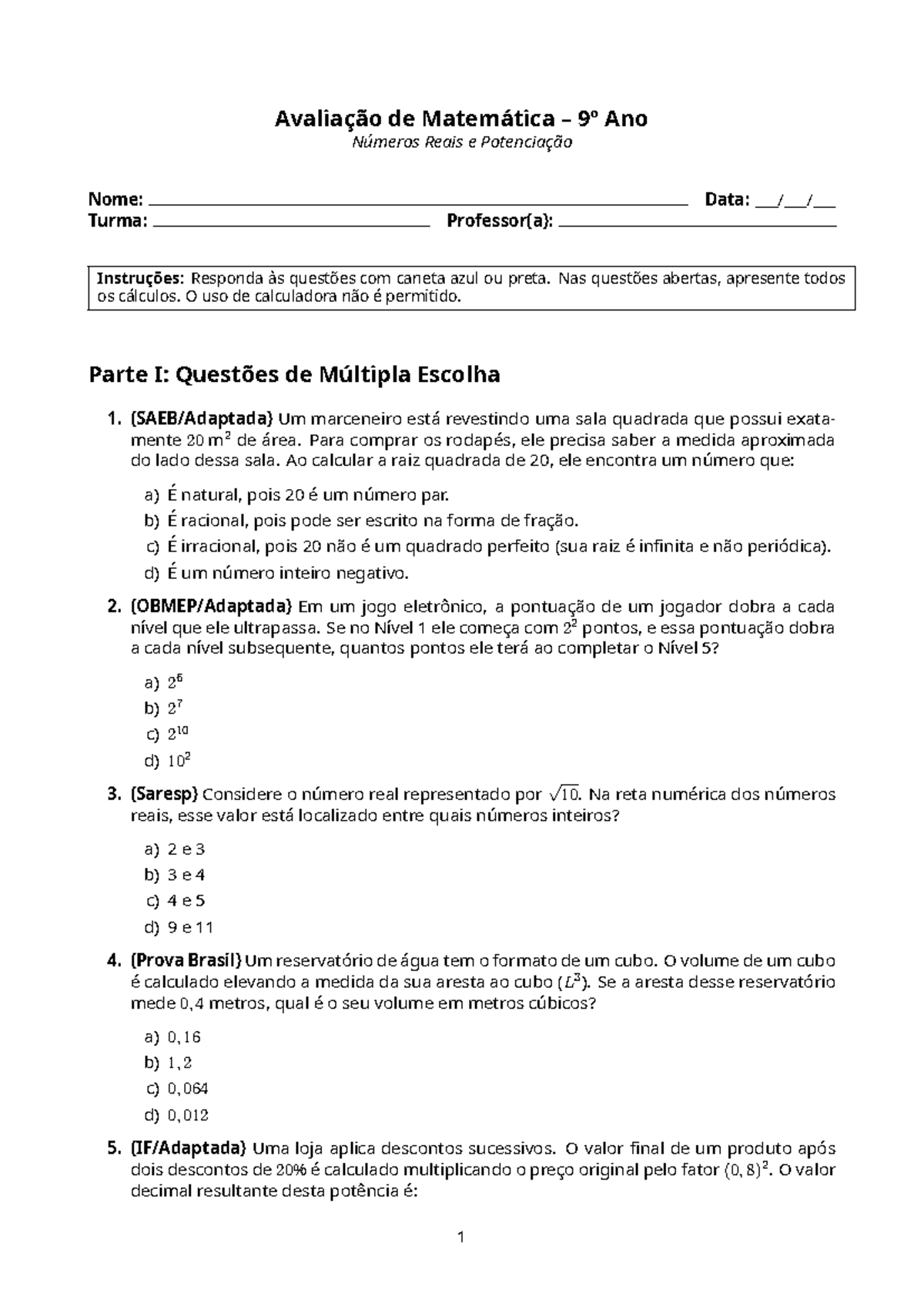 Prova de Matemática 9º Ano: Números Reais e Potenciação - Studocu