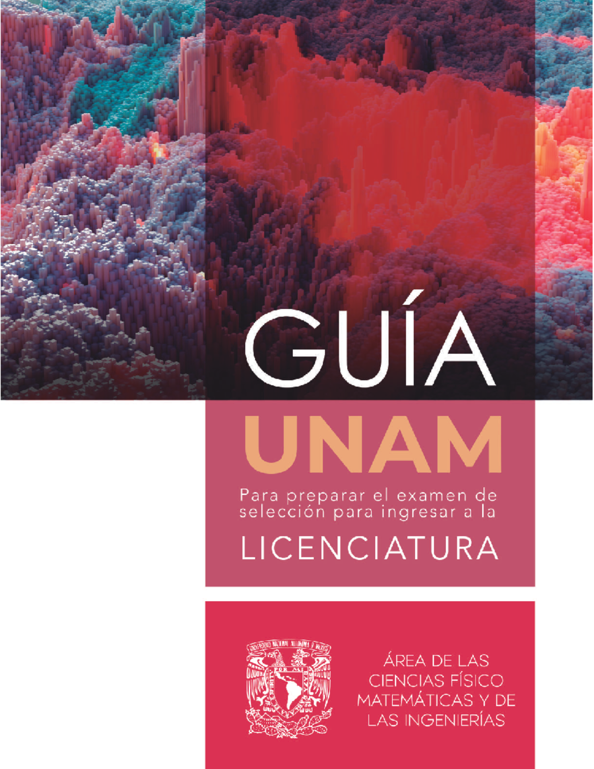 Guía para el Examen de Selección - Licenciatura Área 1 UNAM 2023 - Studocu
