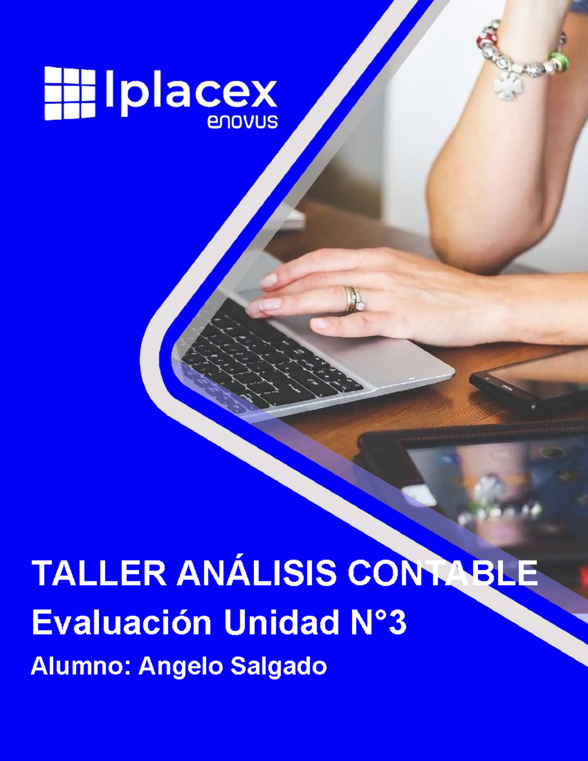 TALLER ANÁLISIS CONTABLE - Evaluación Unidad por Angelo Salgado - Studocu