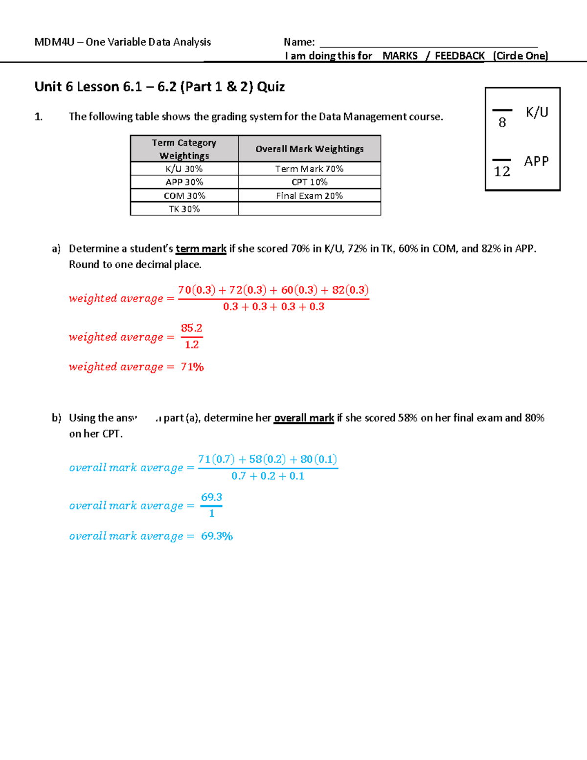 MDM4U Unit 6 Quiz 1 Solutions: One Variable Data Analysis - Studocu
