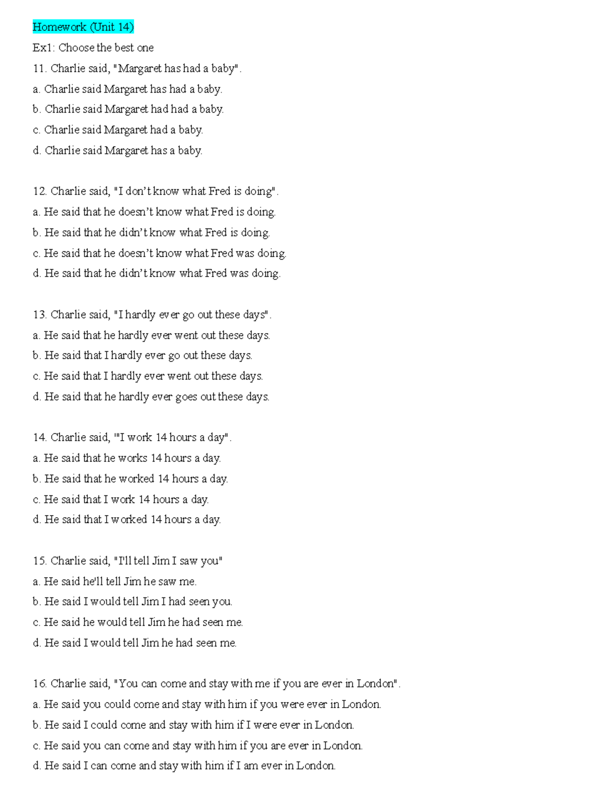 Unit 16(Date 24 3) - uuiiii - Homework (Unit 14) Ex1: Choose the best ...
