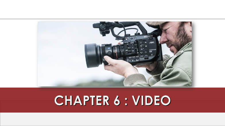 CSC253 INTERACTIVE MULTIMEDIA: CHAPTER 6 - VIDEO PRODUCTION TECHNIQUES - Studocu