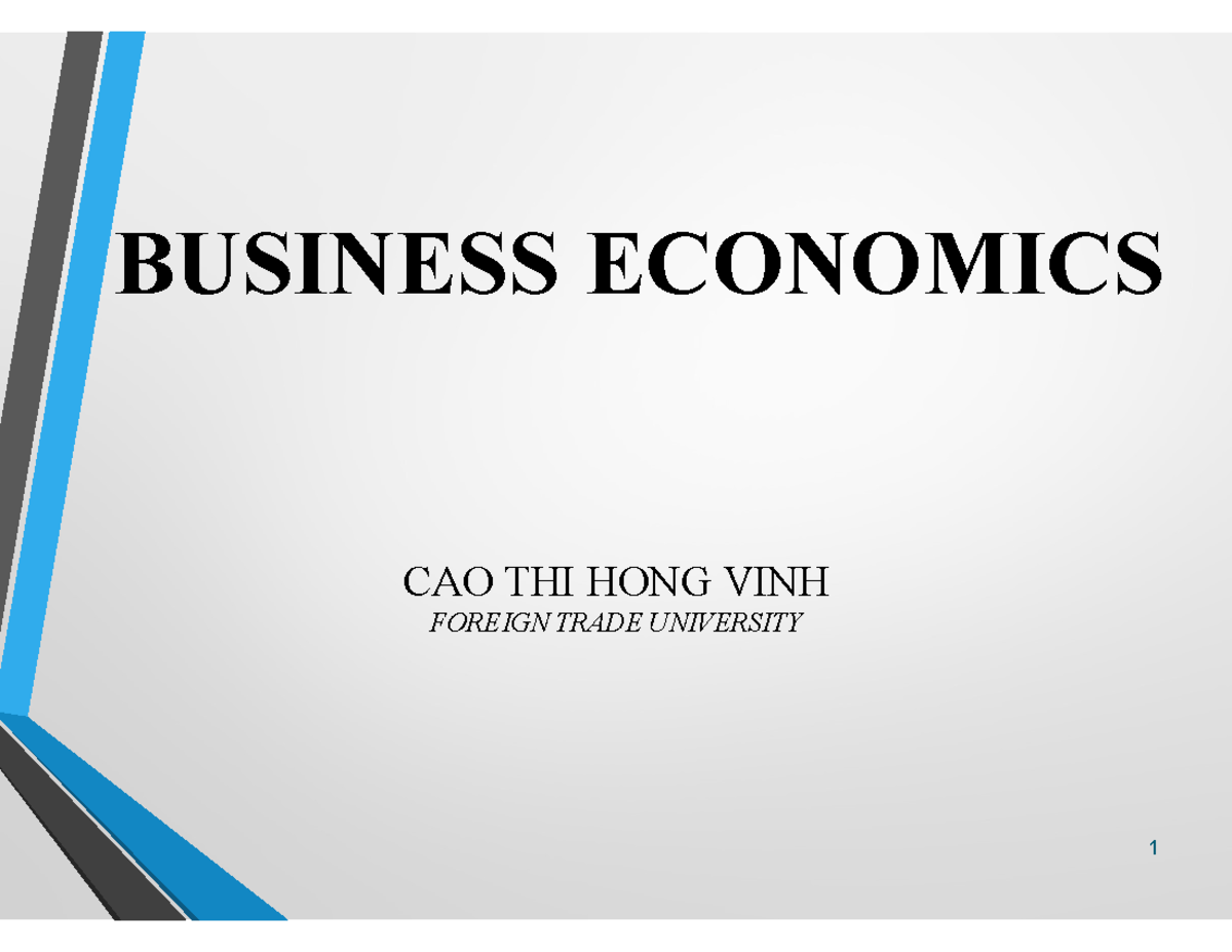 BUSINESS ECONOMICS CAO THI HONG VINH FTU Chapter 3: Demand Analysis ...