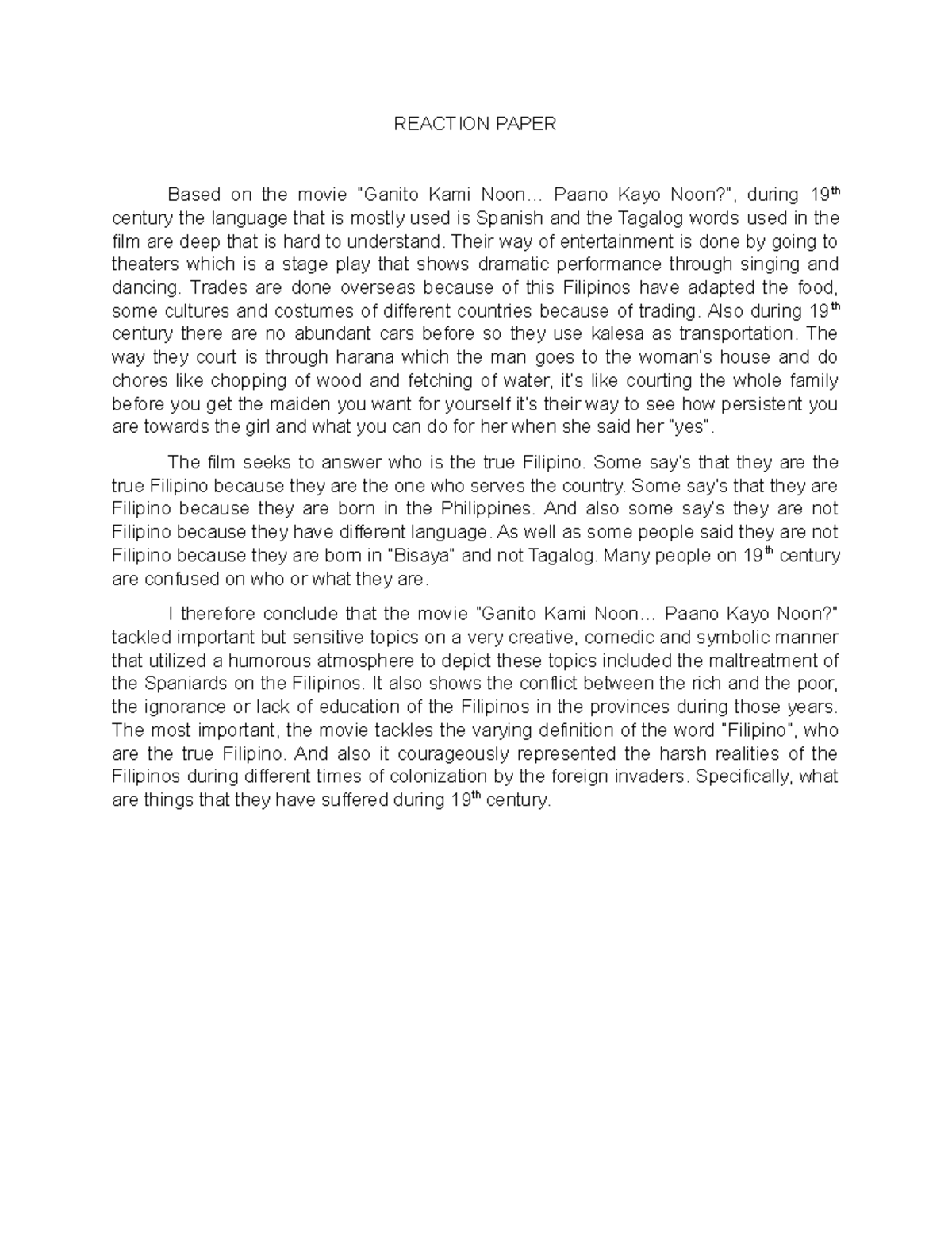 Reaction Paper: Insights on "Ganito Kami Noon... Paano Kayo Ngayon ...