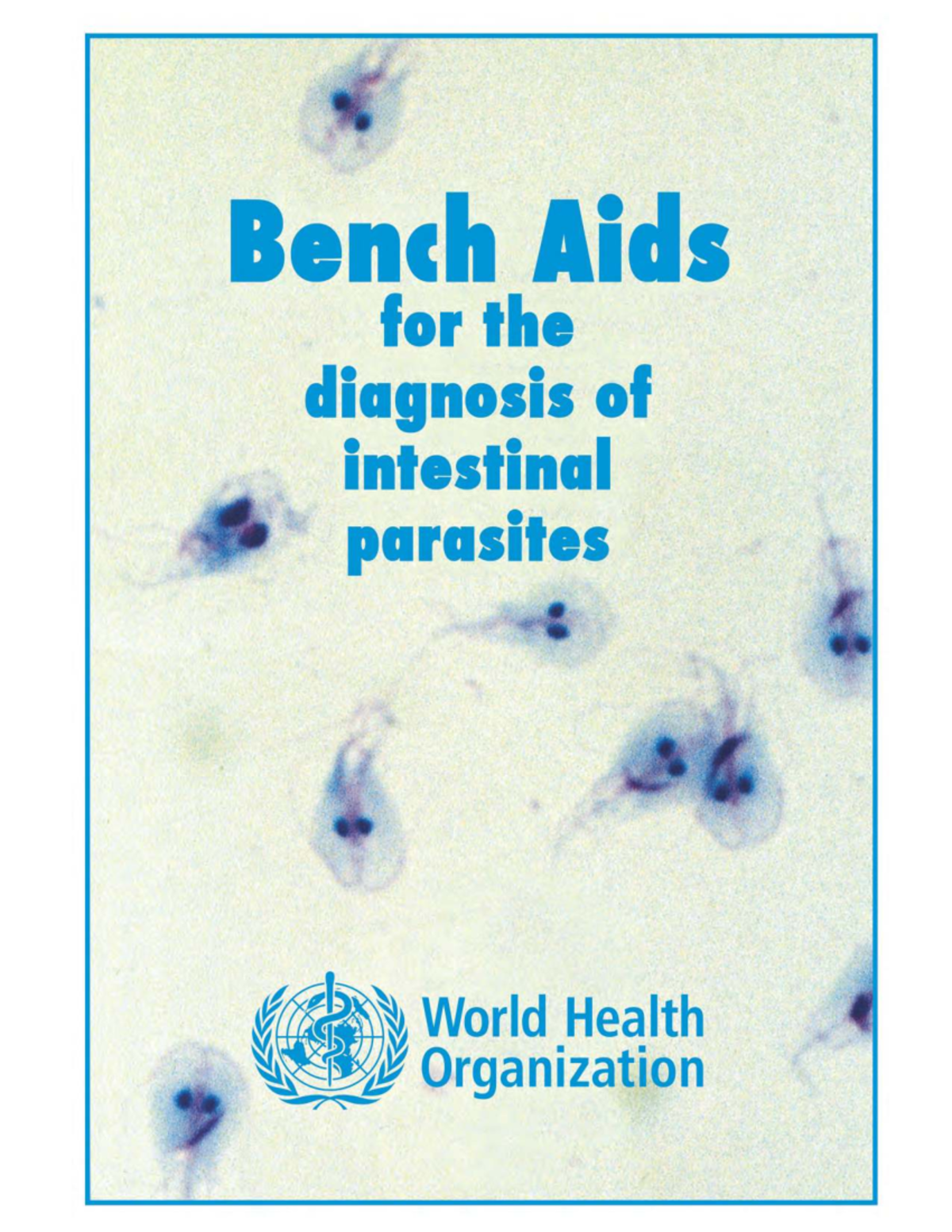 WHO Bench Aids for Intestinal Parasite Diagnosis: A Comprehensive Guide ...