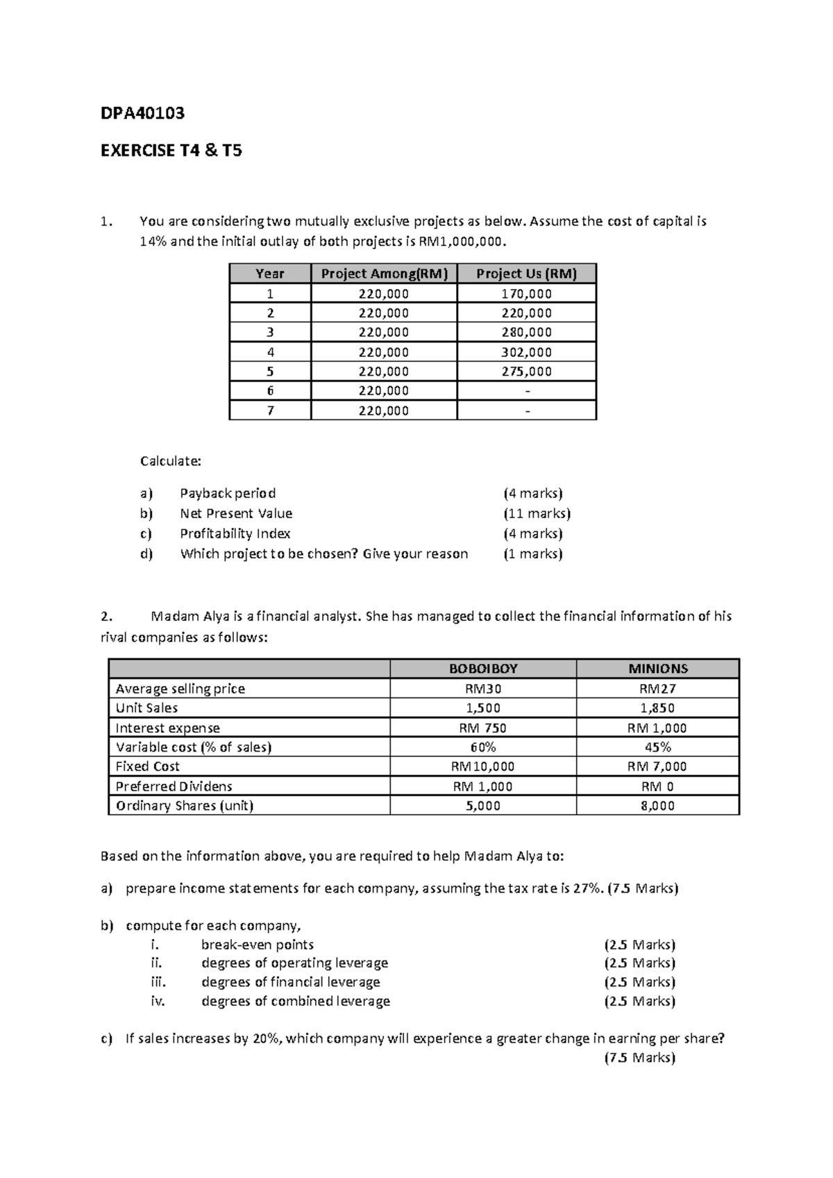 Exercise Topic 4 &Topic 5 - DPA EXERCISE T4 & T You are considering two ...