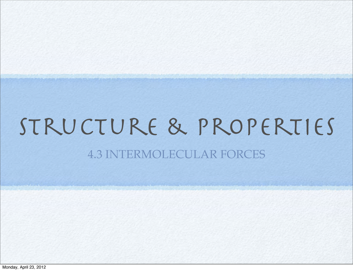 Sch4u-4 - ASSIGNMENT - Structure & properties 4 INTERMOLECULAR FORCES ...