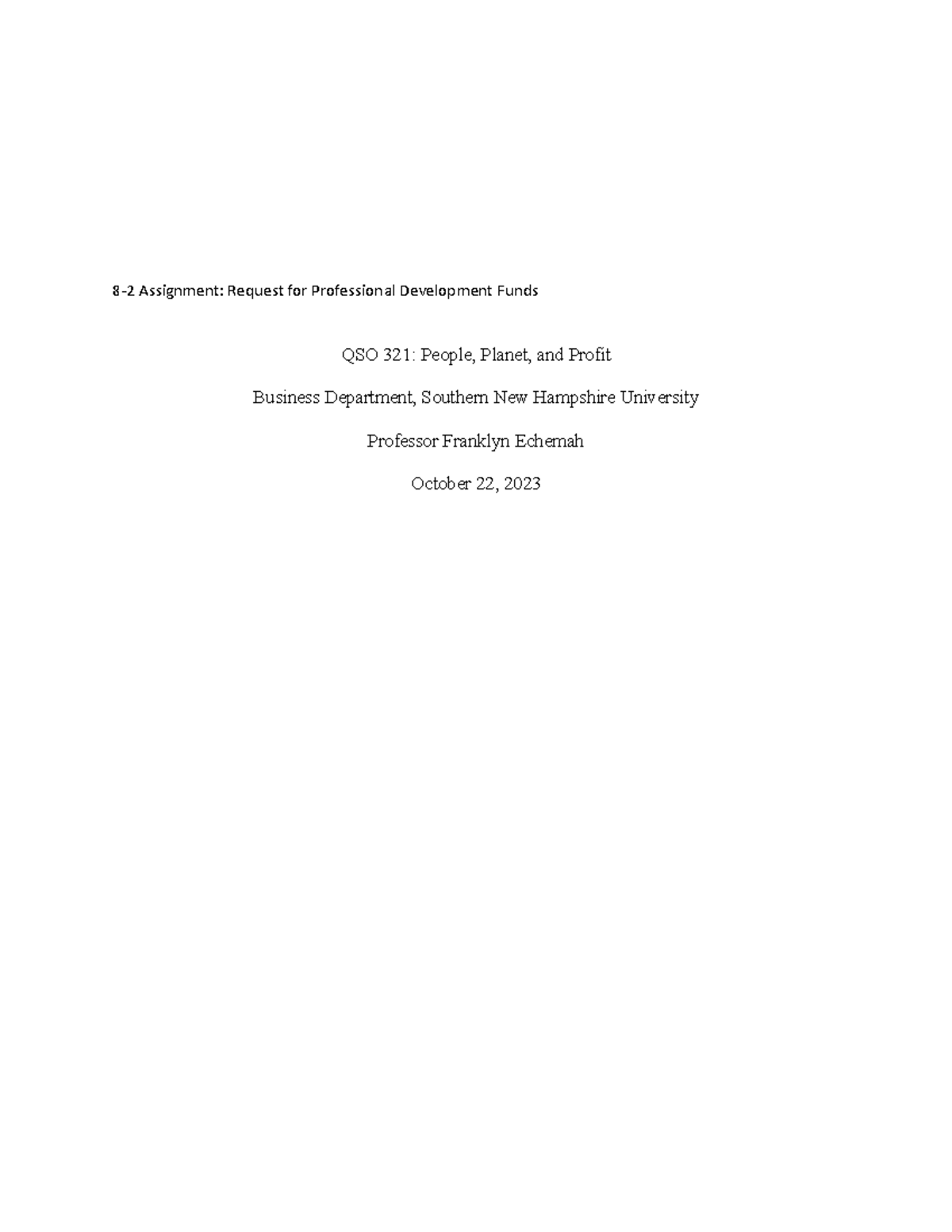 QSO 321 Module 8 Assignment: Request for Professional Development Funds ...