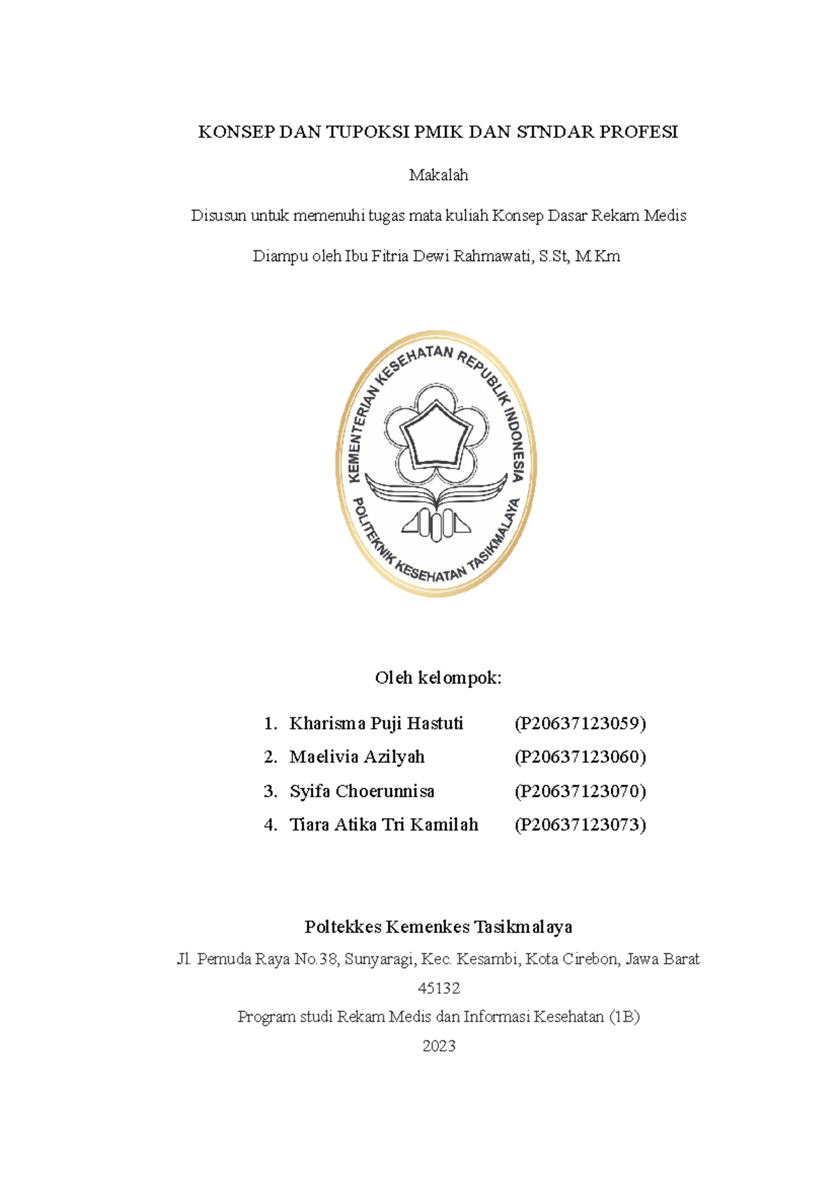 Makalah KDRM: Peran dan Tupoksi PMIK serta Standar Profesi - Studocu