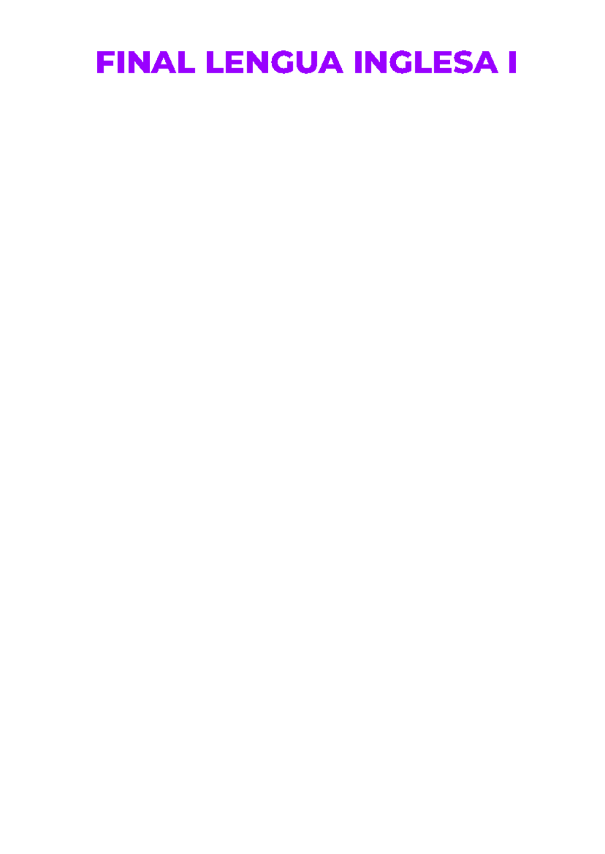 Lengua Inglesa I Resumen Final-1 - FINAL LENGUA INGLESA I TEXT FROM NON ...