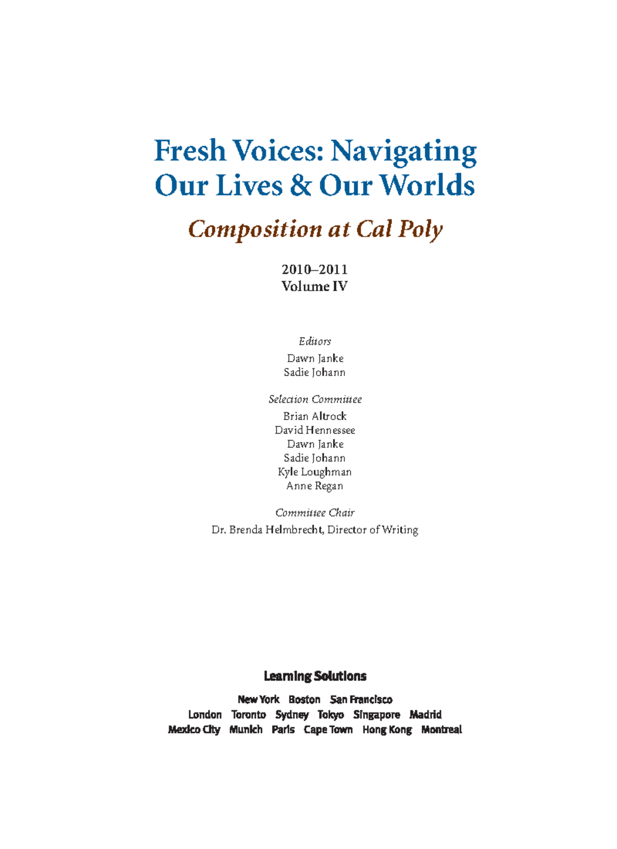 Fresh Voices: Navigating lives and worlds in English 134 at Cal Poly ...