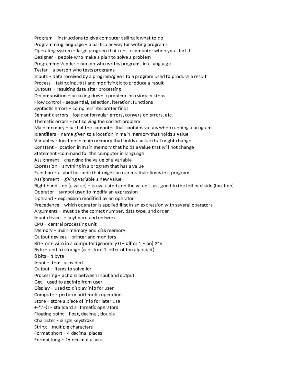 Quiz 1 Terms - Program – instructions to give computer telling it what ...