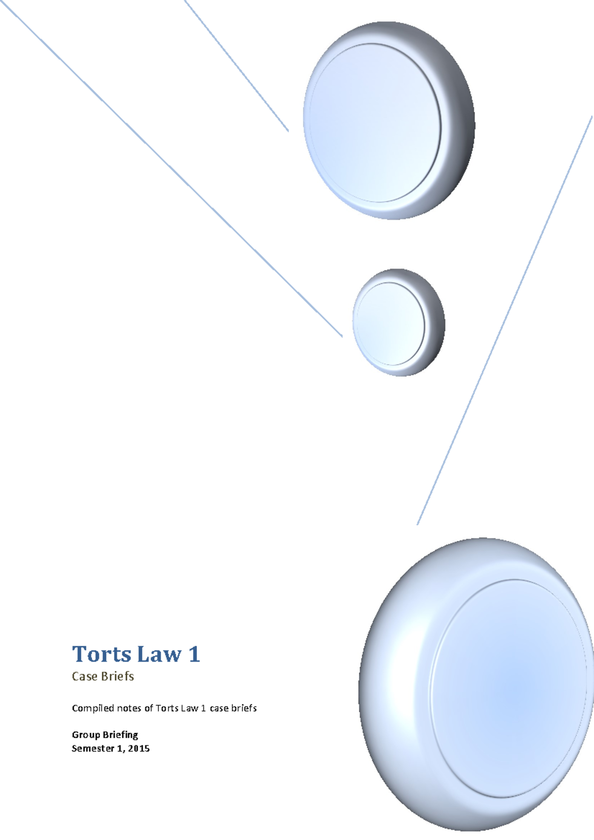 LAW OF TORTS 1 (5, 20708) - Compiled Case Briefs for Semester 1 - Studocu