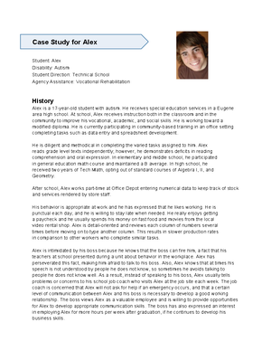 Alex Case Study - Summarize Alex's background and present levels of performance. Alex is a - Studocu