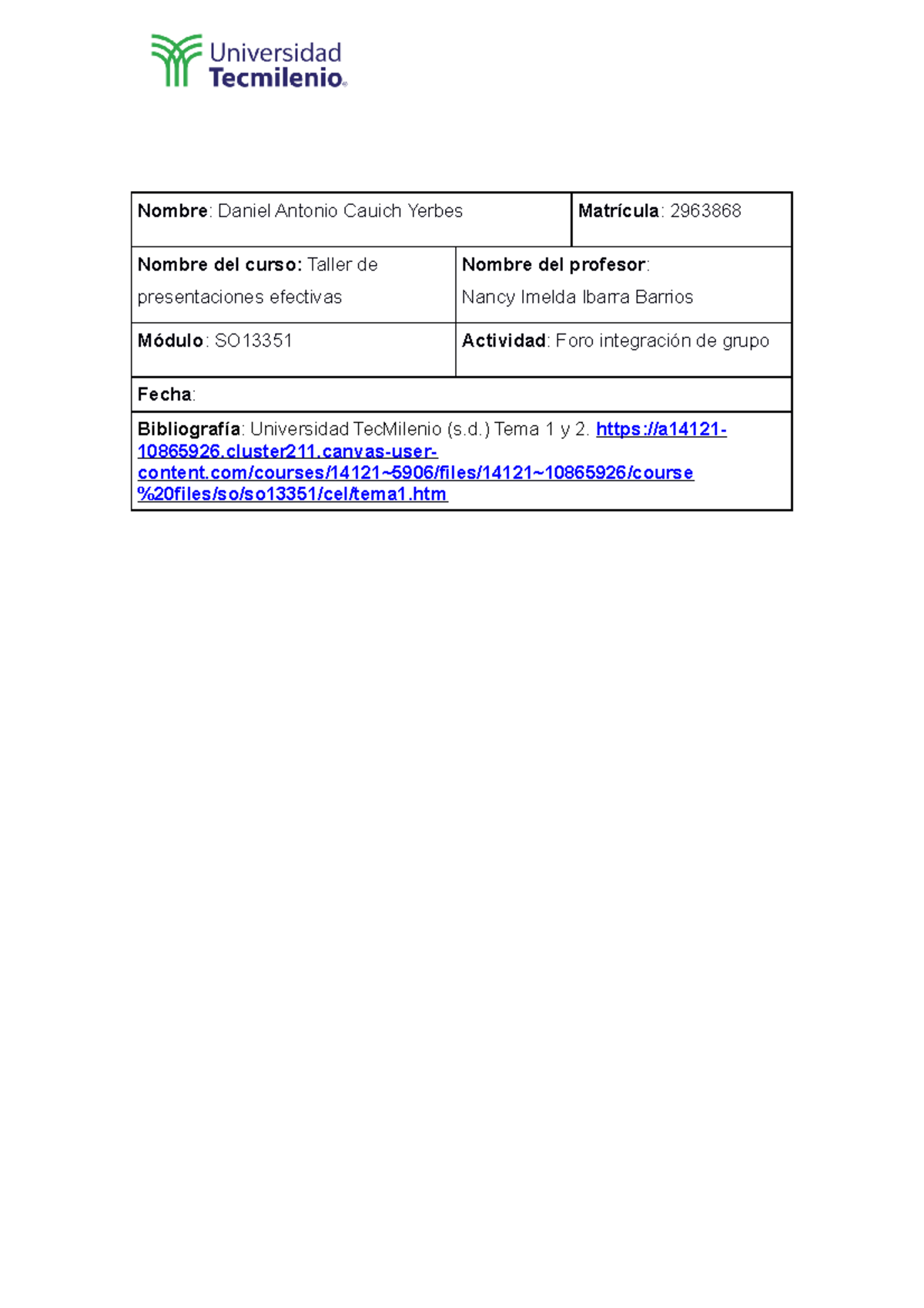 Evidencia 1 - Práctica - Nombre : Daniel Antonio Cauich Yerbes ...