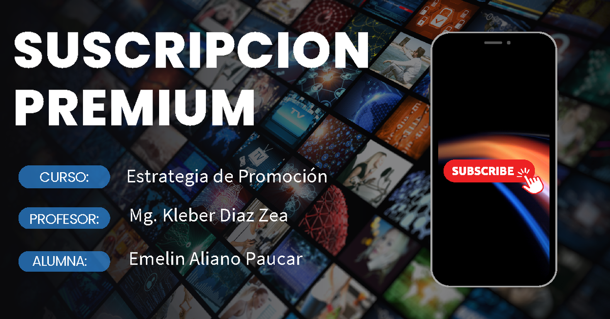 Estrategia de Promoción para la Suscripción Premium - Emelin Aliano ...
