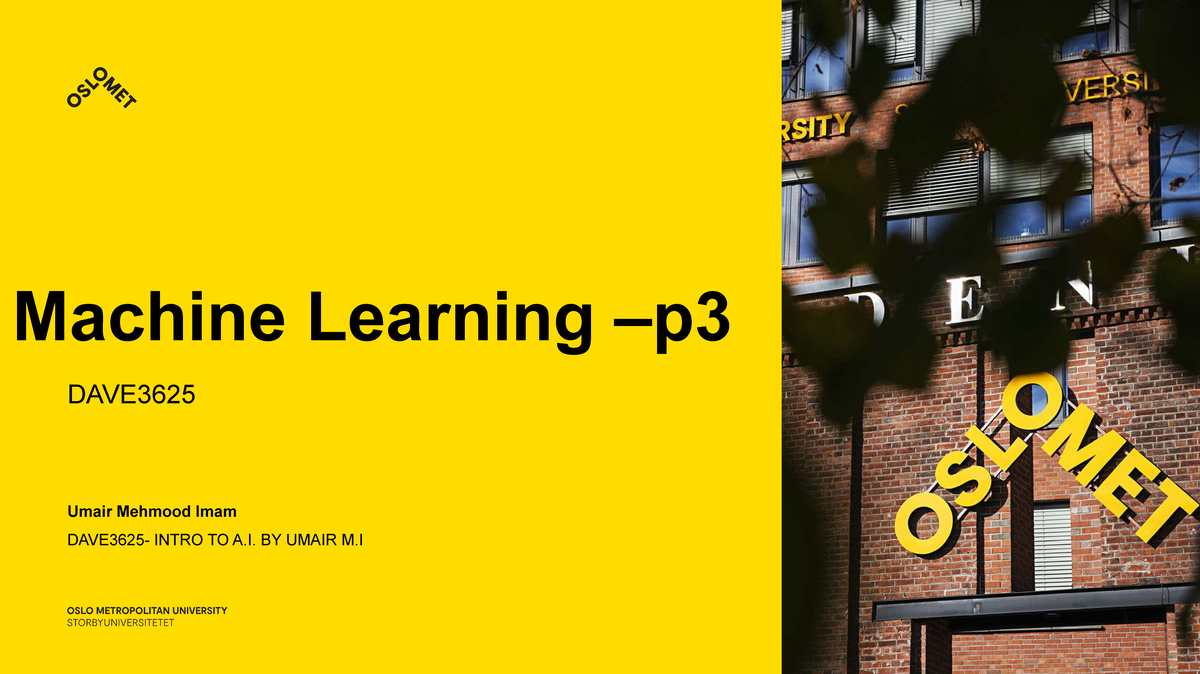 Machine Learning DAVE3625: Supervised Learning Techniques - Studocu