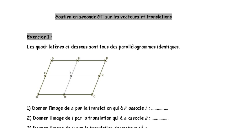 Soutien en seconde GT : Vecteurs et Translations - Exercice 1 - Studocu