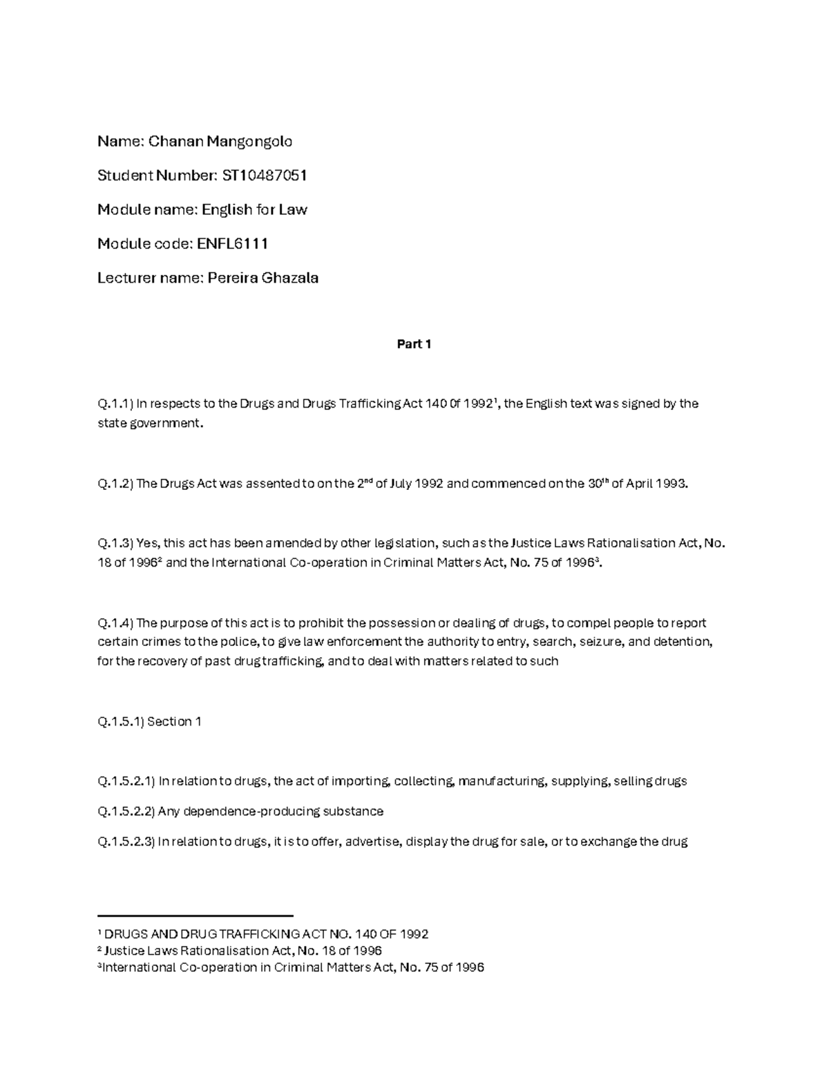 ENFL POE P1 - Analysis of the Drugs and Drug Trafficking Act 1992 - Studocu