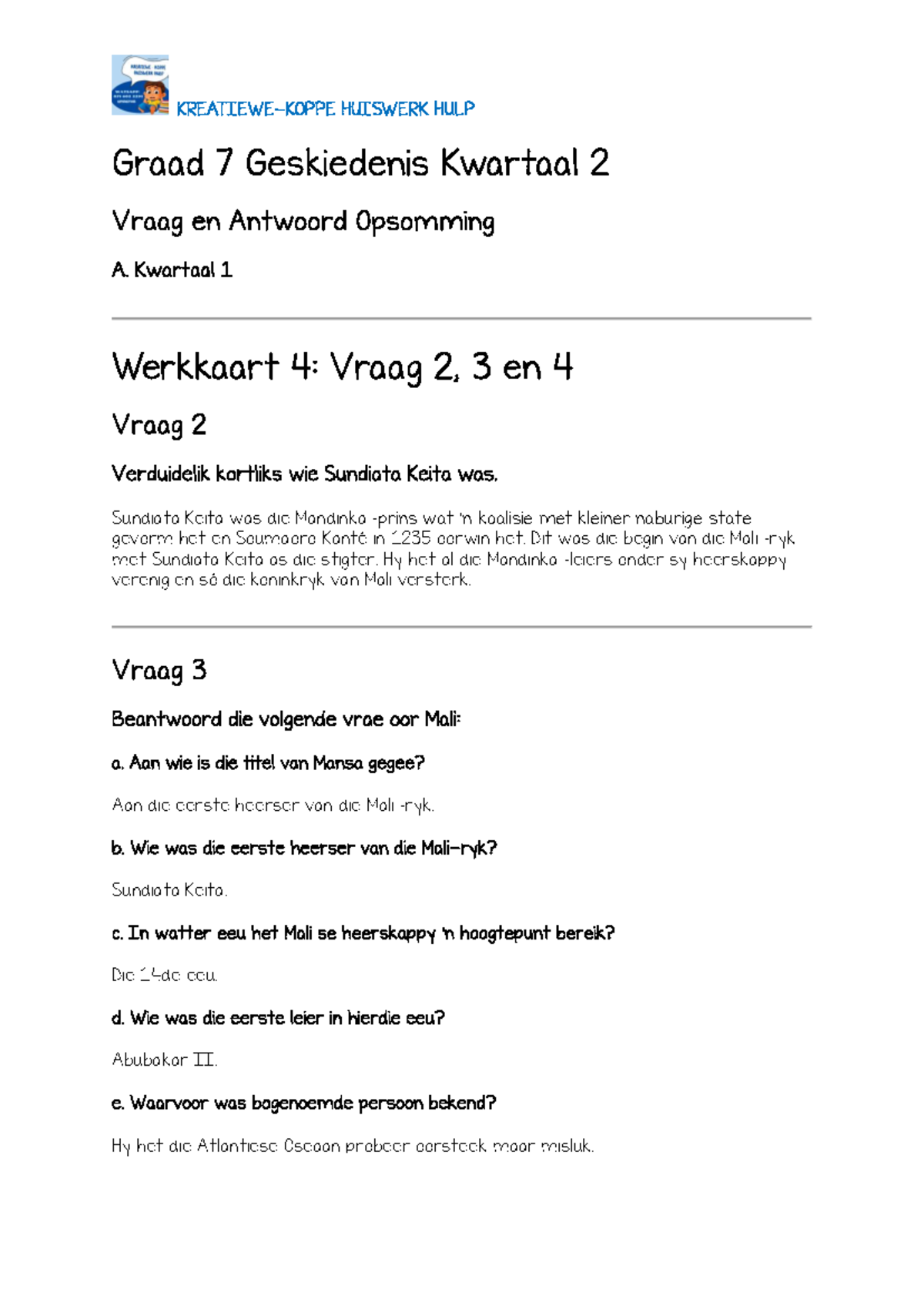 Graad 7 Geskiedenis Kwartaal 2: Vraag en Antwoord Opsomming - Studocu