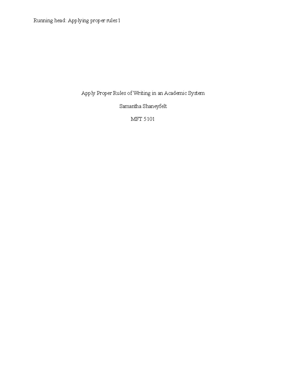 MFT 5101 Lecture: Proper Writing Rules in Academic Contexts - Studocu