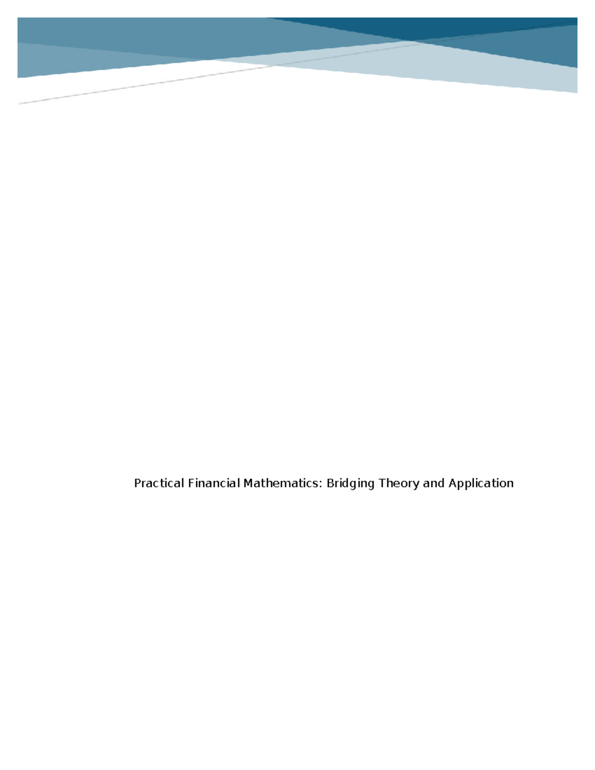Financial Math 2: Practical Applications of Financial Mathematics - Studocu