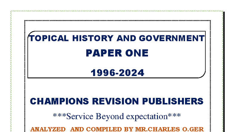 KCSE HIST Topicals Paper 2 Revision Notes by Mr. Ger (Updated 2025 ...