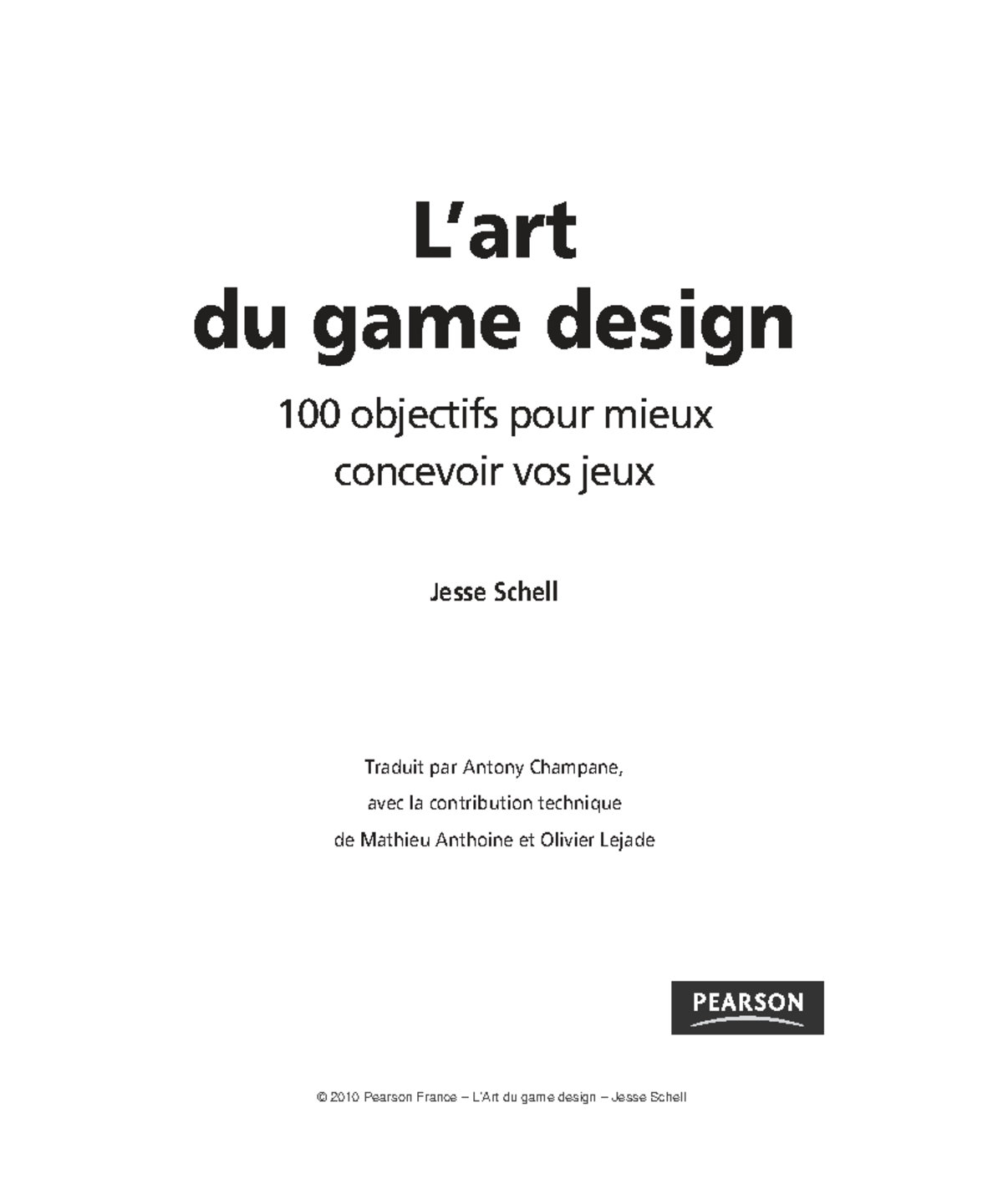 DU Game Design 100 Objectifs pour Concevoir Vos Jeux - Jesse Schell ...