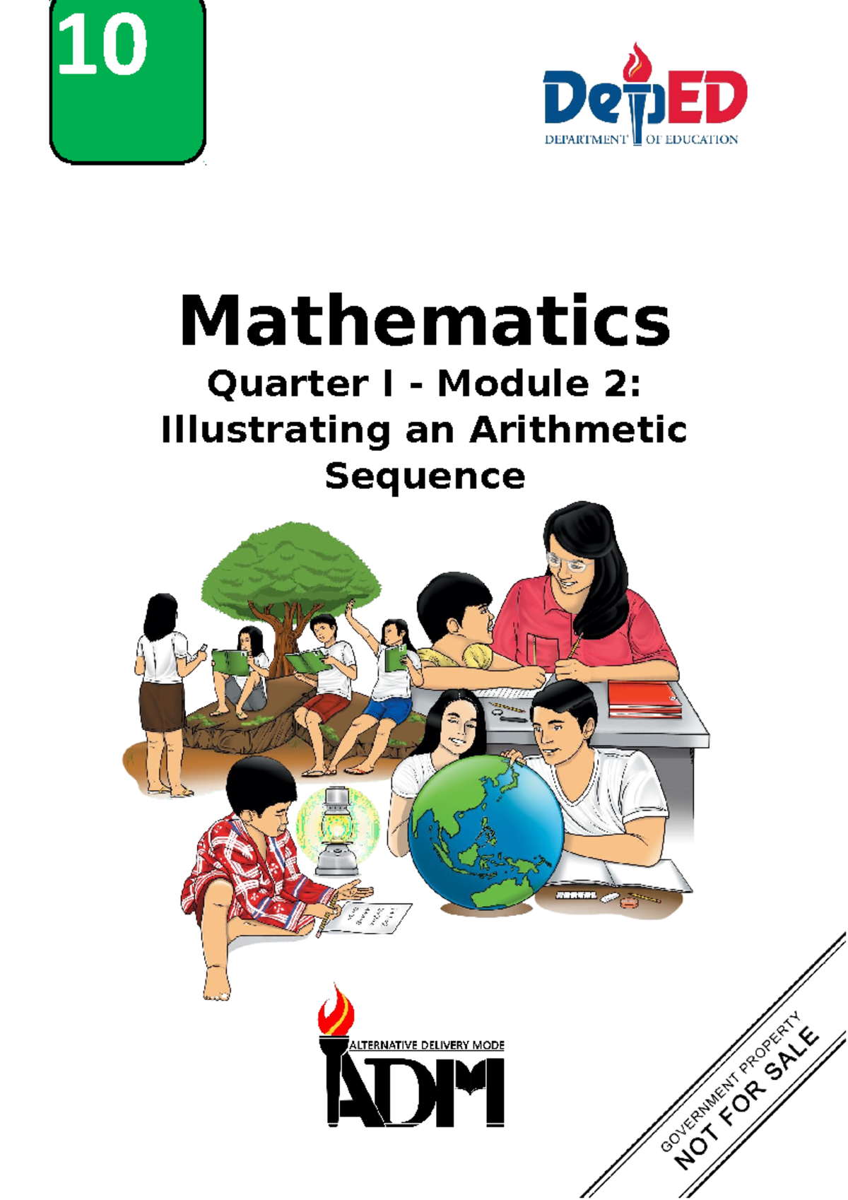 M10 q1 M2 Arithmetic Sequence v2 - Mathematics Quarter I - Module 2: Illustrating an Arithmetic ...