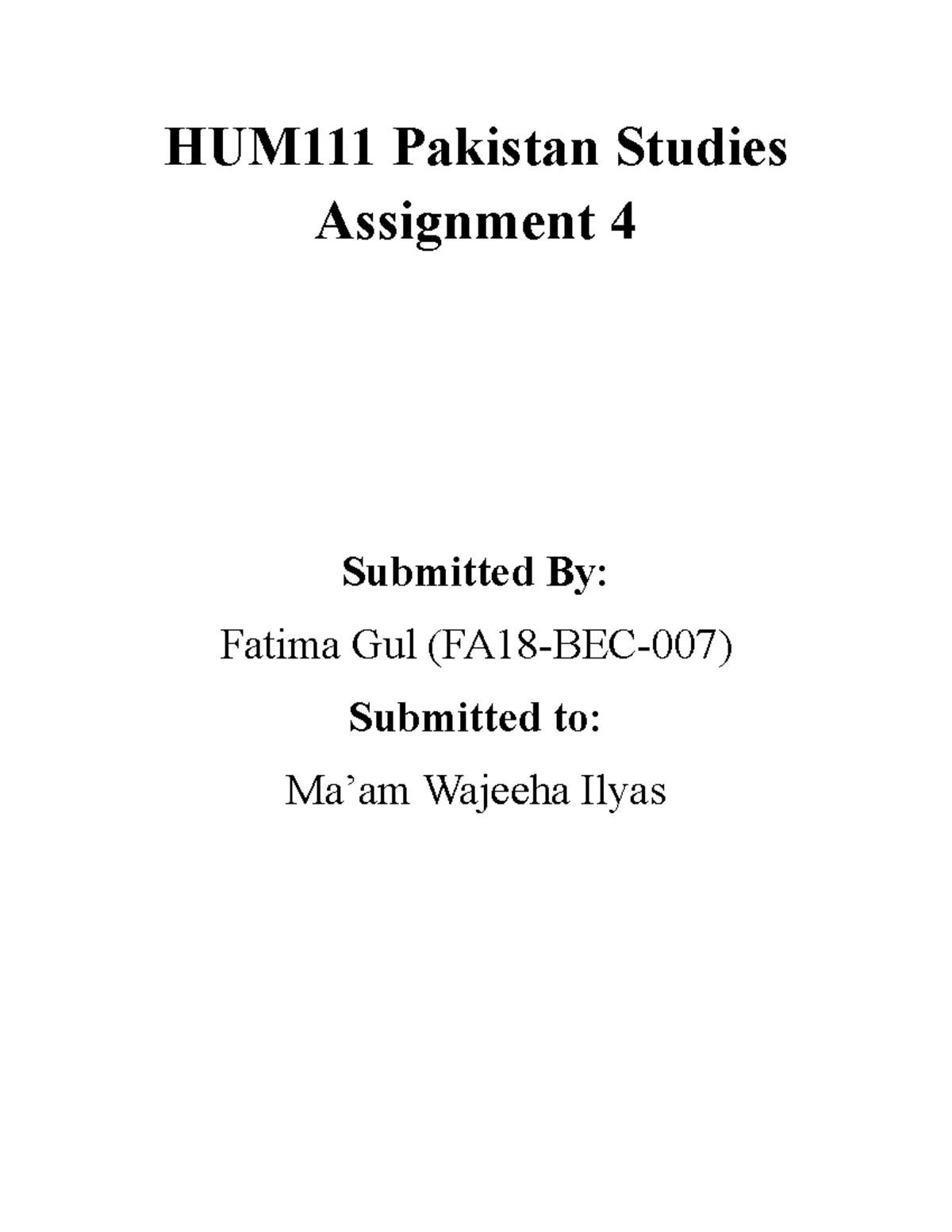 HUM111 Pakistan Studies Assignment 4 - HUM111 Pakistan Studies ...