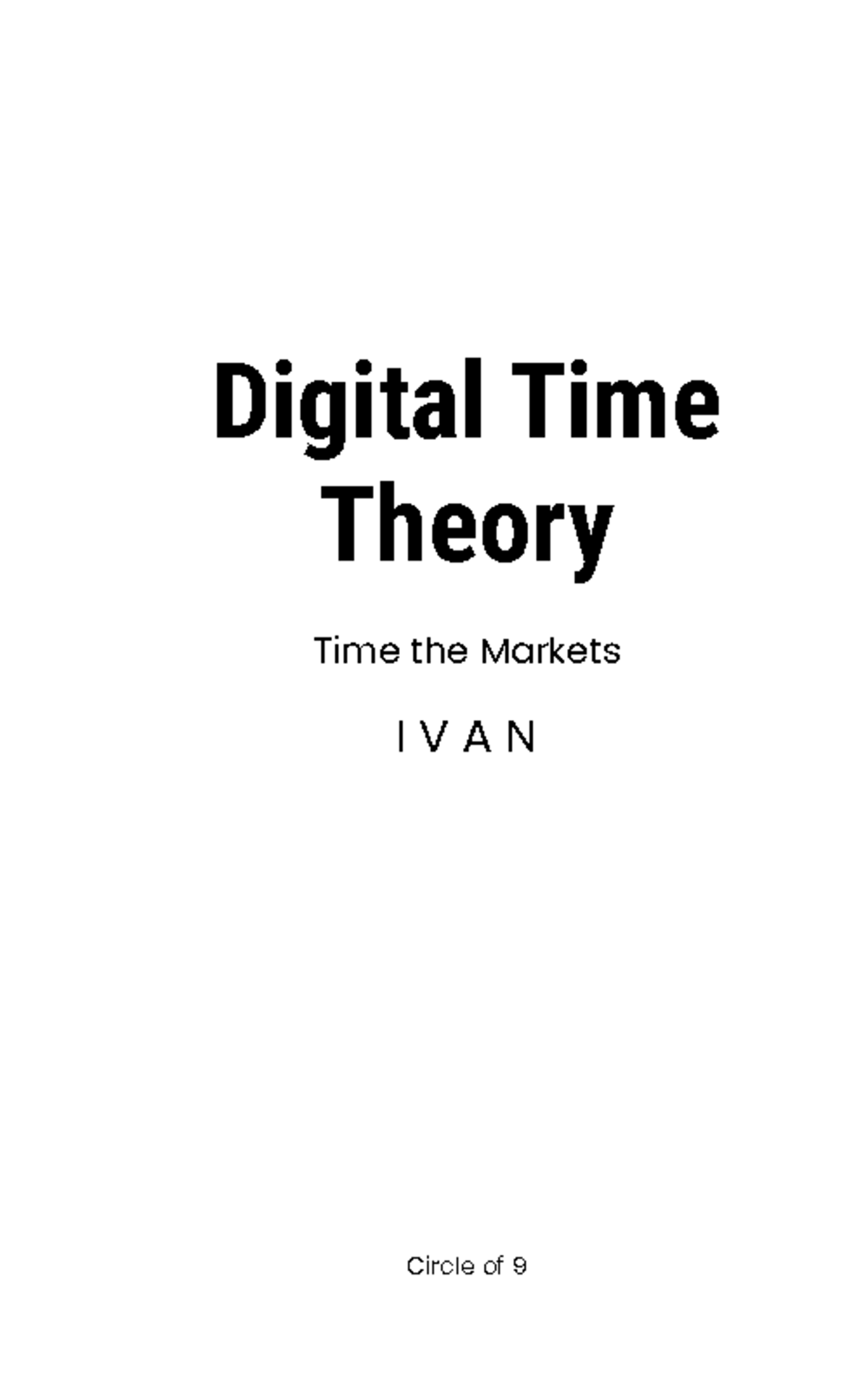 Digital Time Theory: A Comprehensive Guide to Market Timing and Models ...