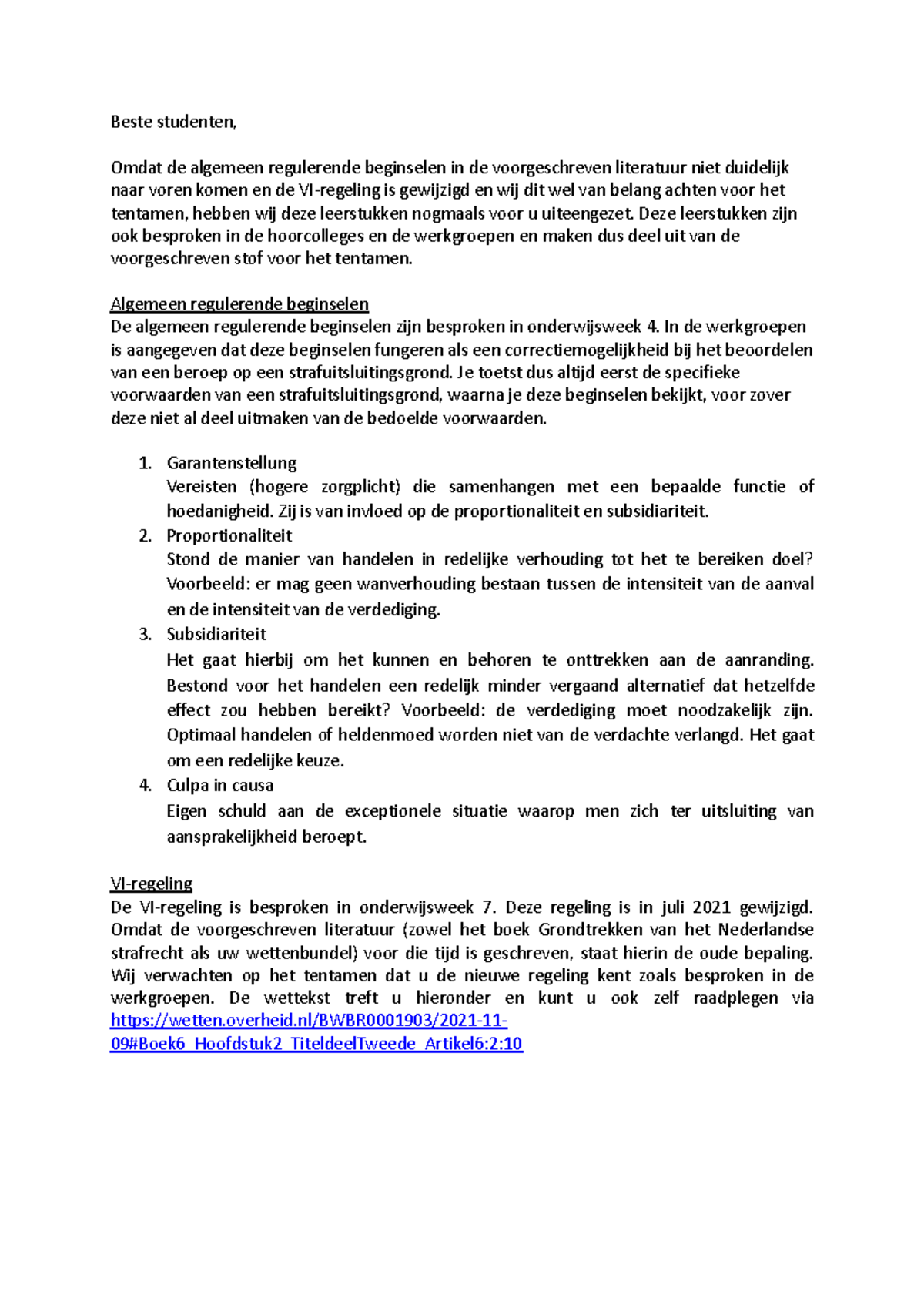 Inleiding Strafrecht regulerende beginselen - Beste studenten, Omdat de ...