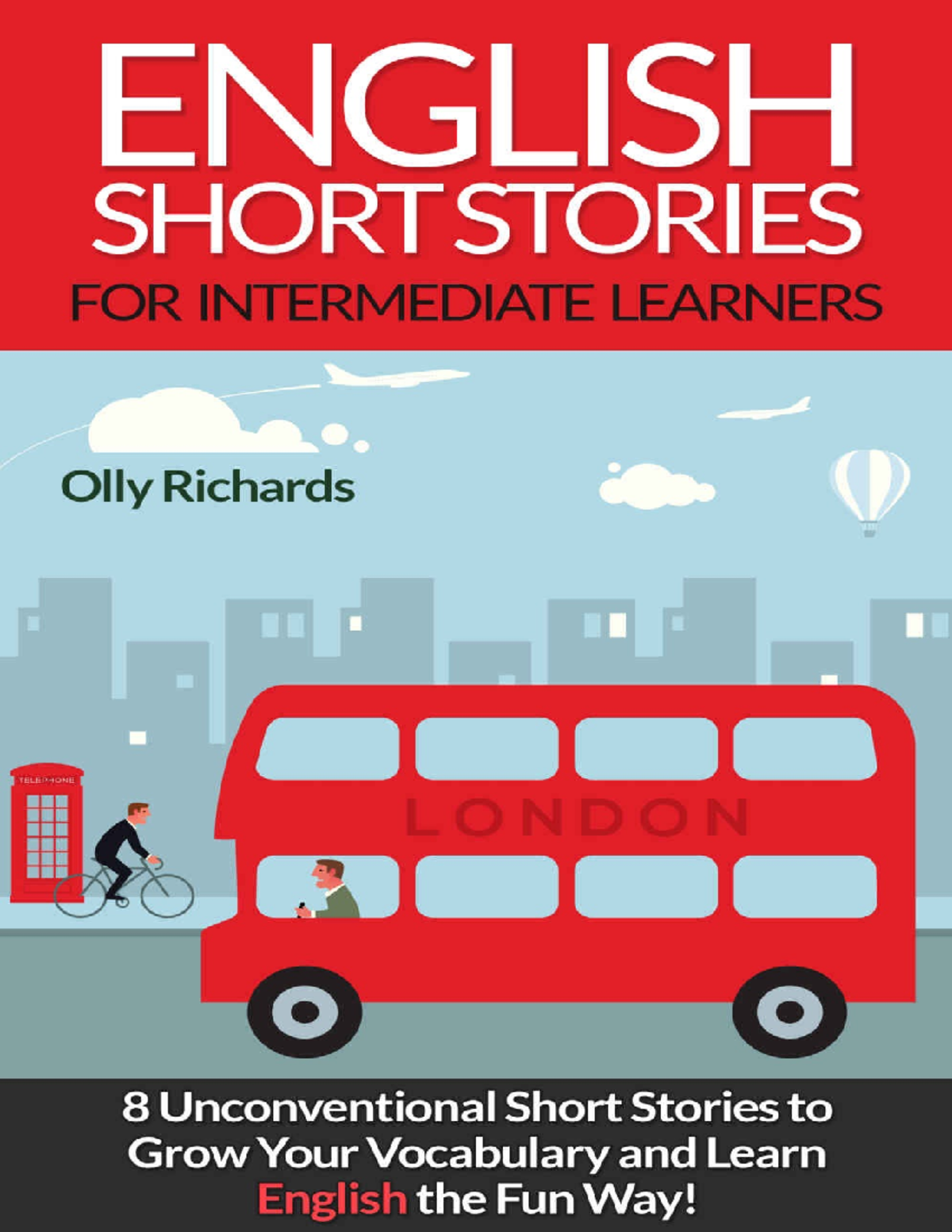 Intermediate English Short Stories: 8 Engaging Tales for Vocabulary ...