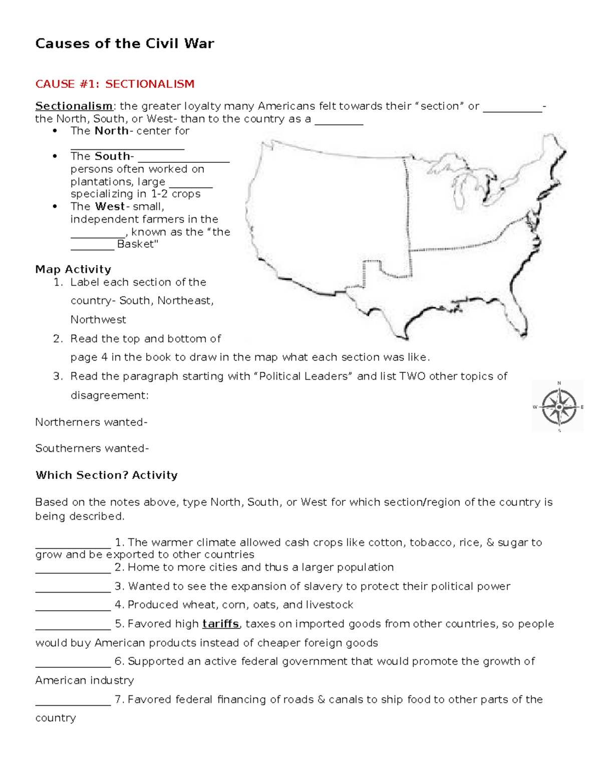 Causes of Civil War - Causes of the Civil War CAUSE #1: SECTIONALISM ...