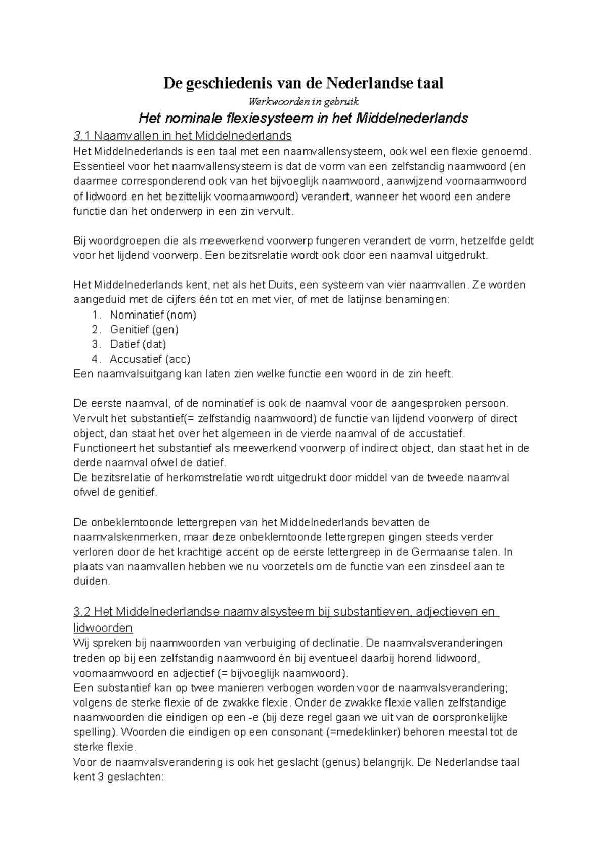 De ontwikkeling van het Middelnederlands en zijn naamvalsysteem ...
